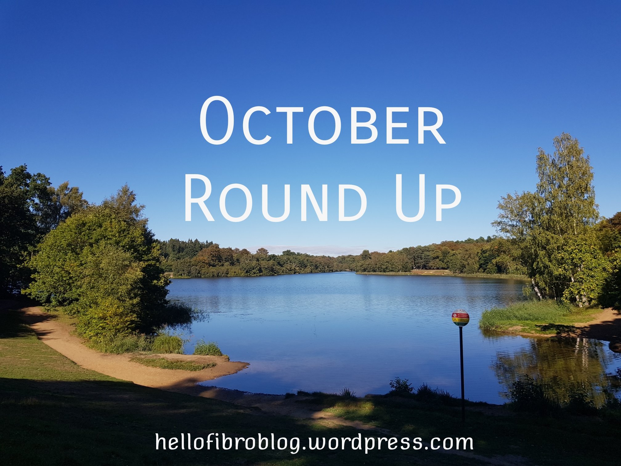 October Round Up – Hello Fibro Blog