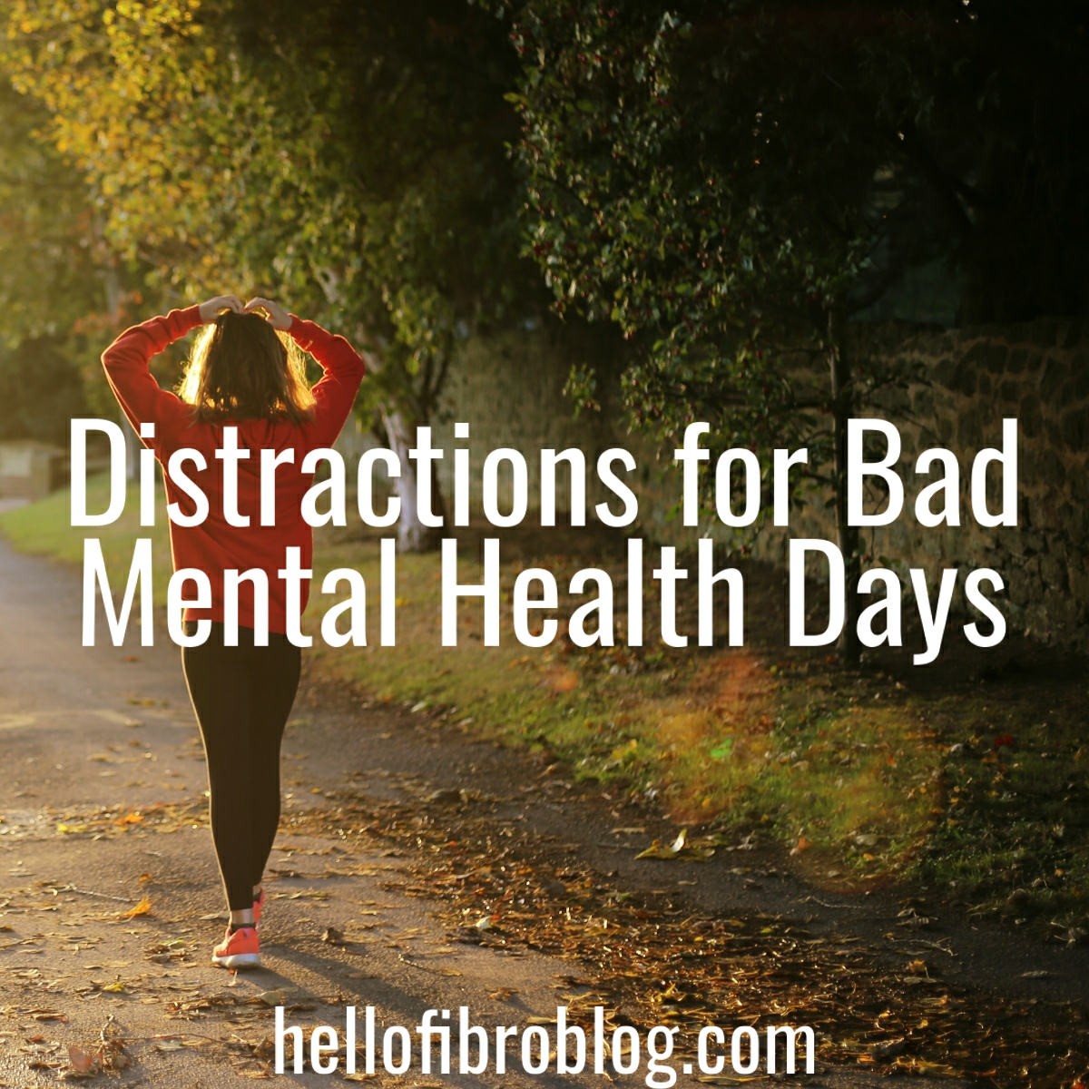 Distractions for Bad Mental Health Days – Hello Fibro Blog